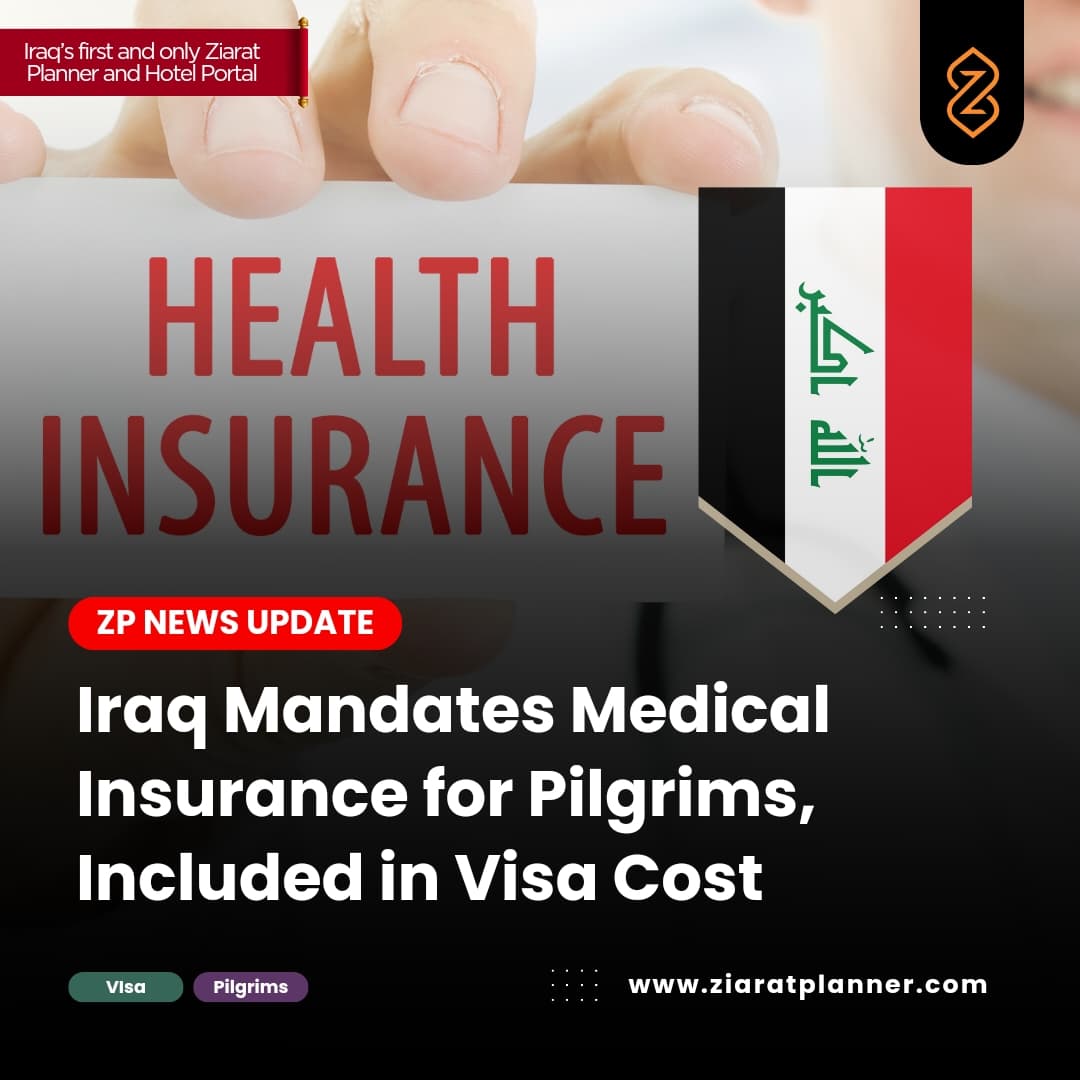 Iraq Mandates Medical Insurance for Pilgrims, Included in Visa Cost ...