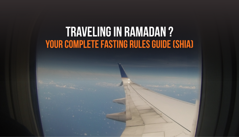 Travelling in Ramadan? Your Complete Fasting Rules Guide (Shia) » Iraq ...